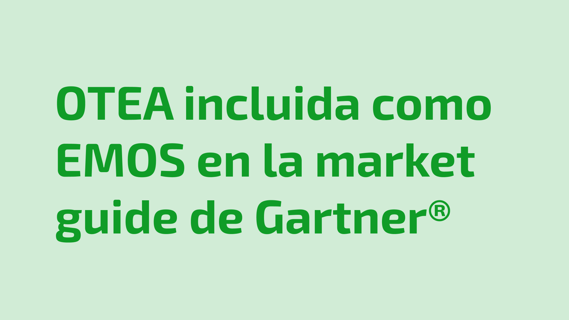 OTEA, reconocida como EMOS en la última Market Guide de Gartner®